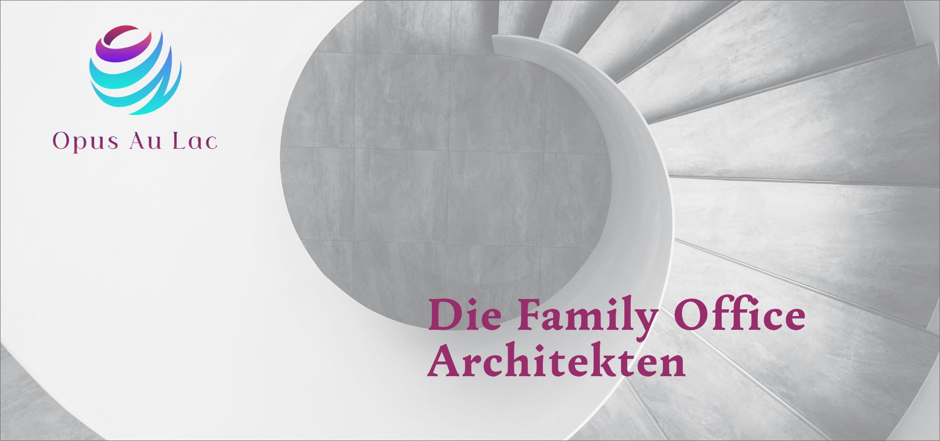 Opus Au Lac – Family Office